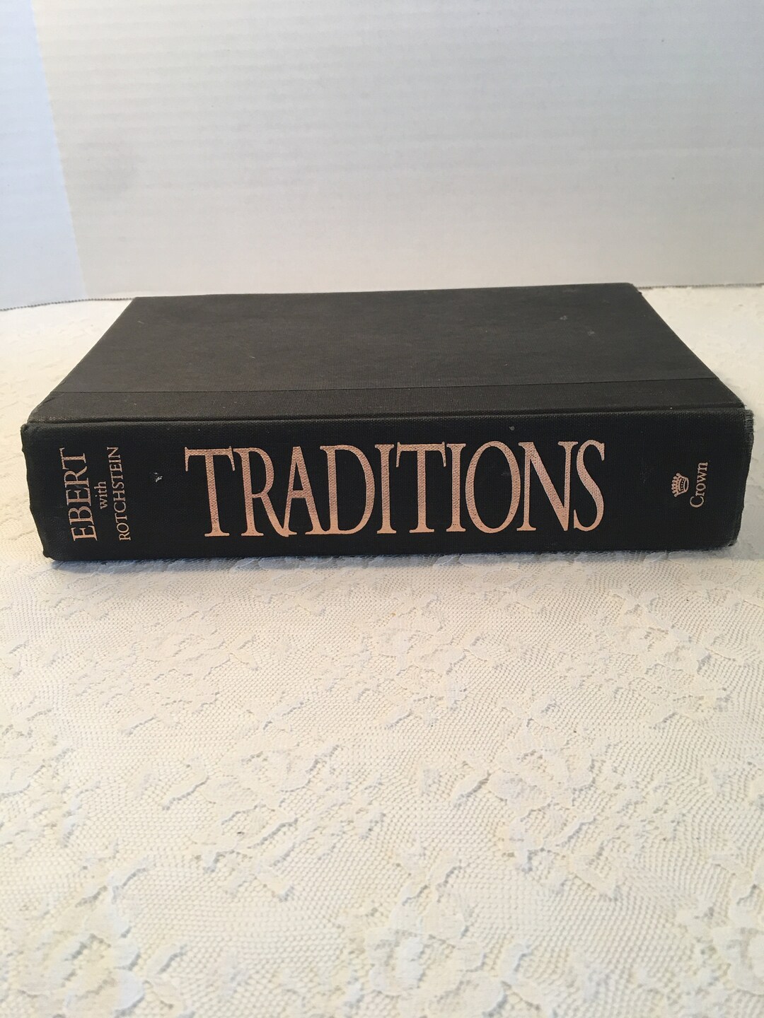 Vintage Book ~ Traditions ~ Alan Ebert~ First Edition ~ Copyright 1981 ...