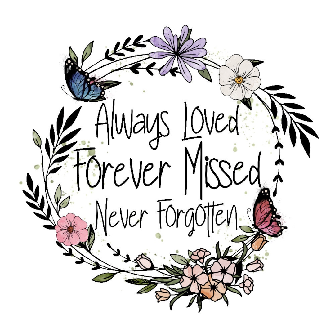 Always Loved Forever Missed Memoriam Memory 100% Cotton Fabric - Etsy