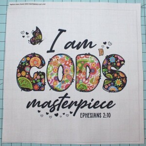 I Am God's Masterpiece 100% Cotton Fabric Panel Block Small Sewing ...