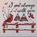 Cardinal I Am Always With You in Memoriam Memory 100% Cotton Fabric ...