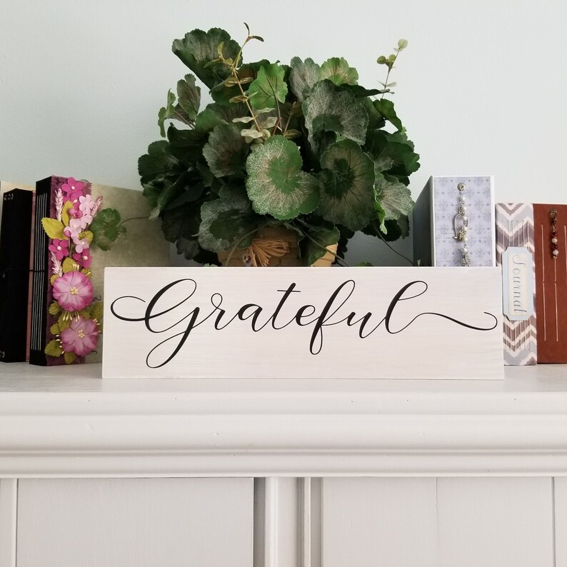 Wood Sign Indoor Shelf Sign Vinyl on Wood Grateful - Etsy