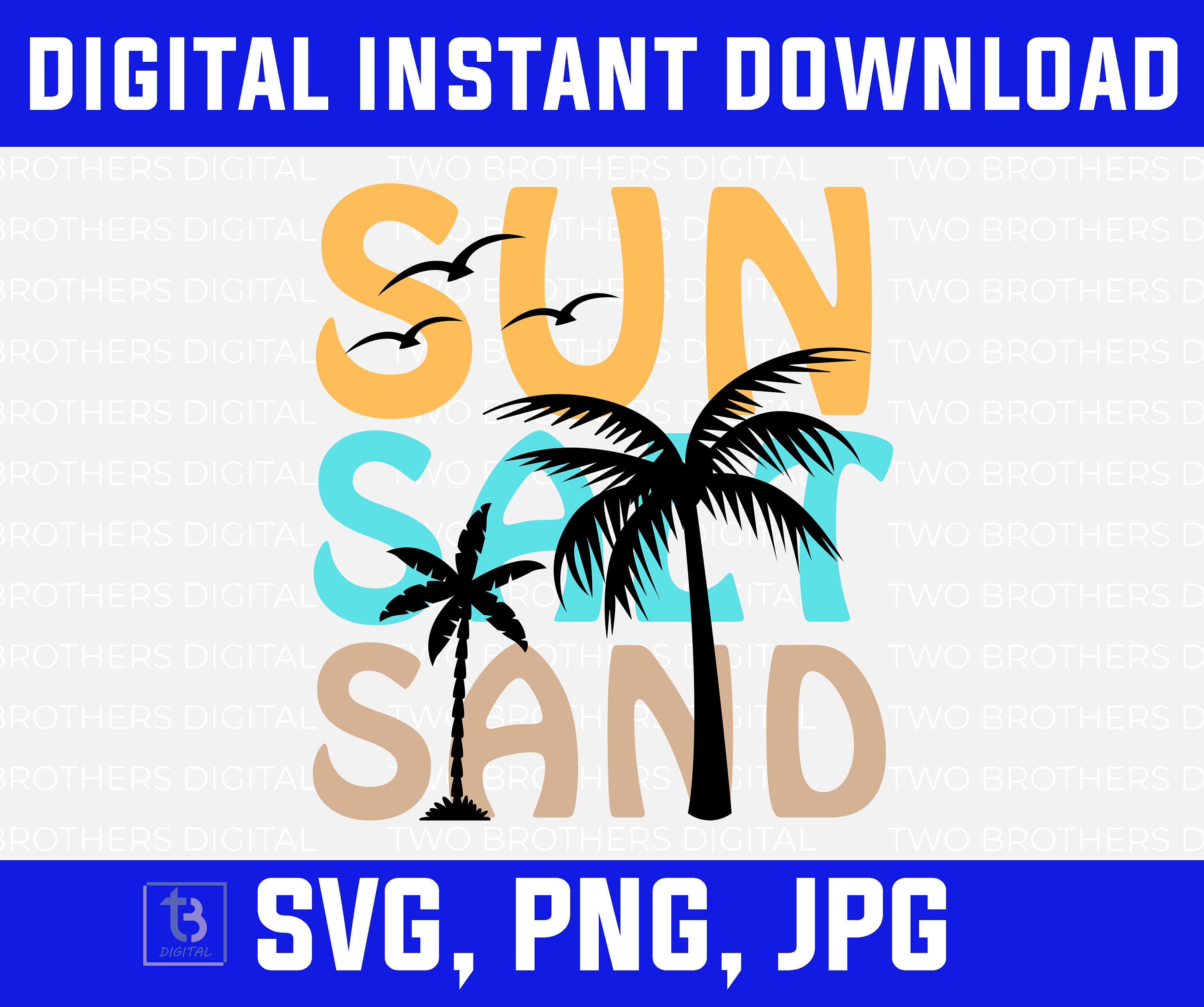 Sun Salt Sand SVG | Sun Salt Sand PNG | Beach Style | Summer Beach ...