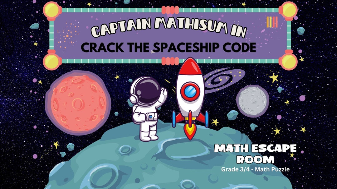 Crack the Spaceship Code - Digital Math Escape Room, Grade 3or 4 ...