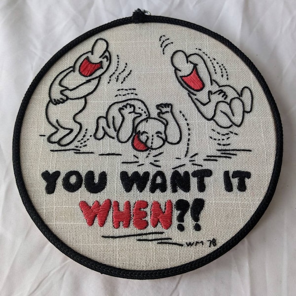 You Want It When - Etsy