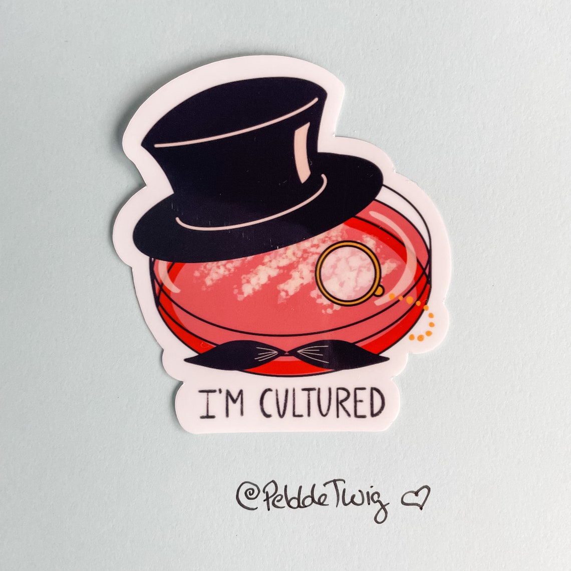 I'm Cultured - Vinyl Sticker - Microbiology Gift - Waterproof and ...