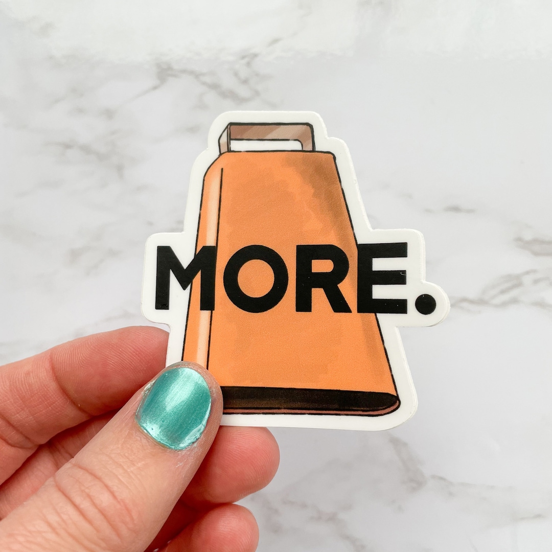 More Cowbell Sticker, SNL Decal - Etsy