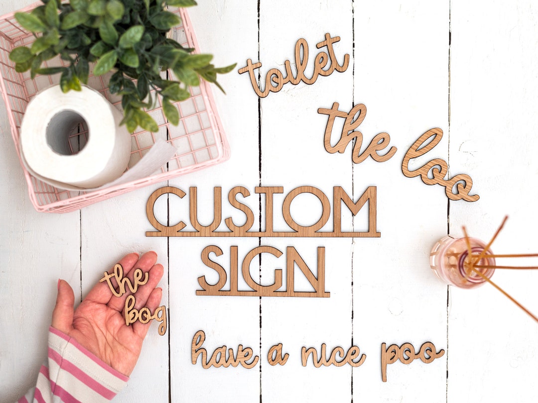 Custom Wooden Sign Toilet Signage the Loo Have a Nice Poo the Bog Funny ...