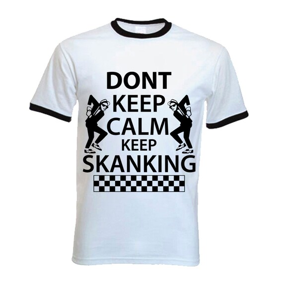 Don't Keep Calm Keep Skanking Men's Ringer T-shirt - Etsy