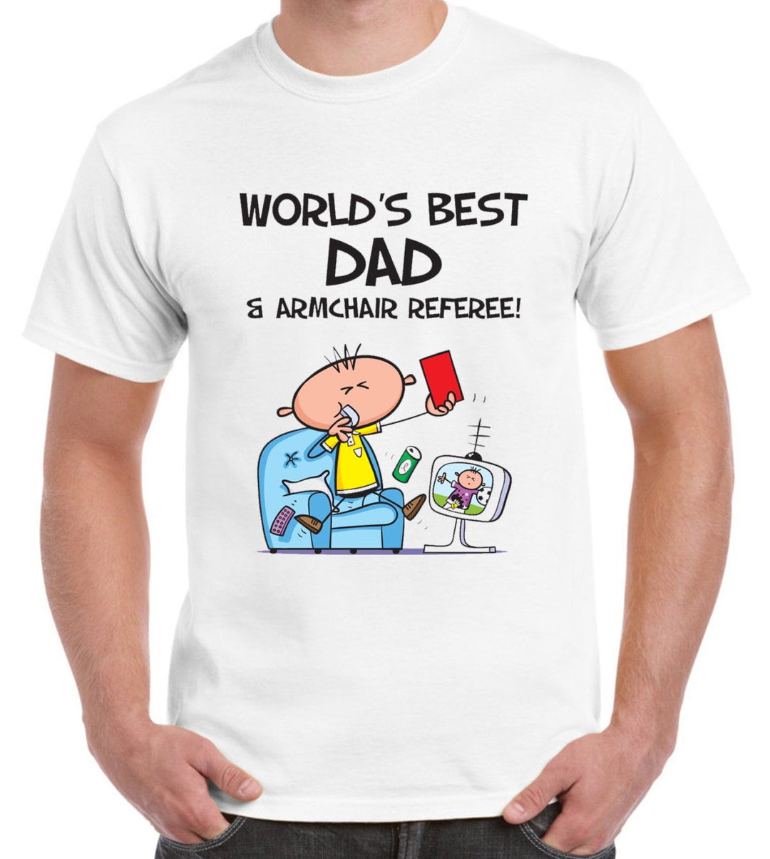 Worlds Best Dad & Armchair Referee Camiseta masculina - Etsy España