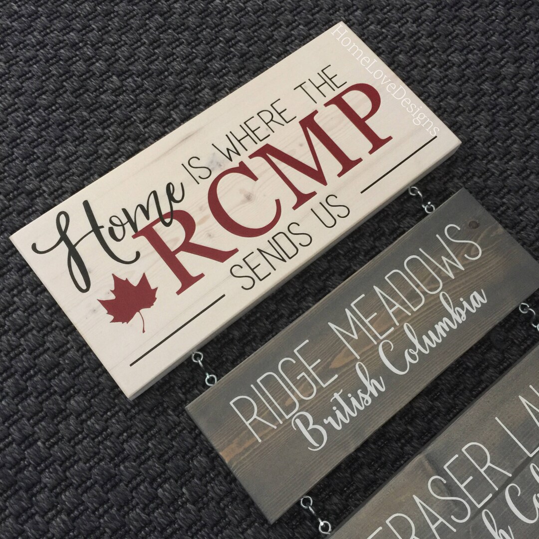 Home is Where the RCMP Sends Us Line Version Hanging Wooden Sign - Etsy