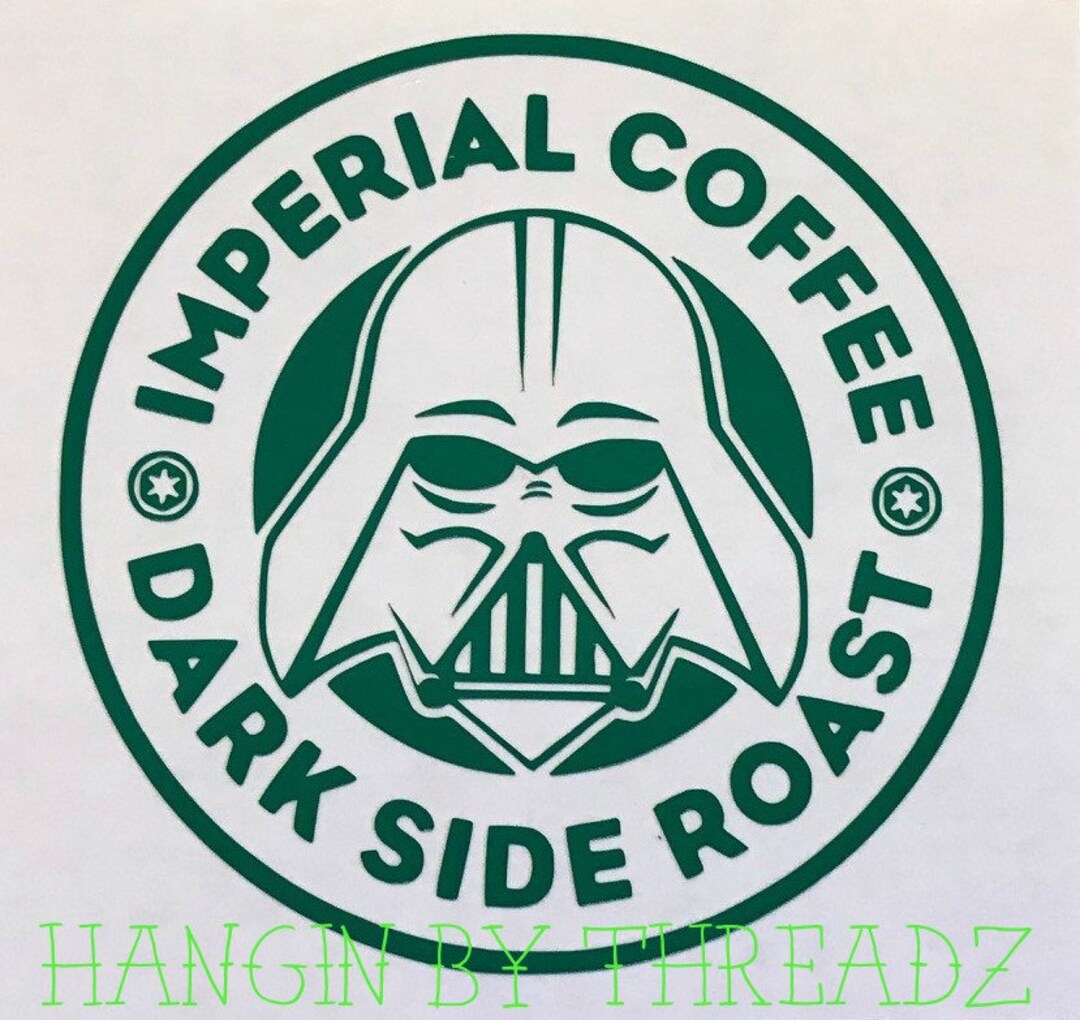 Imperial Coffee Vinyl Decal-coffee Decal-star Wars Decal-vinyl - Etsy