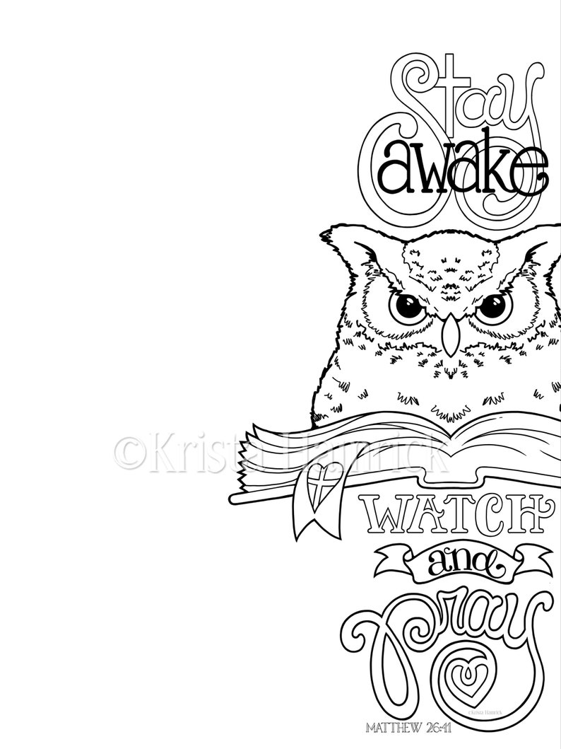 Stay Awake, Watch and Pray-- Coloring Page, Bible Journaling Traceable ...