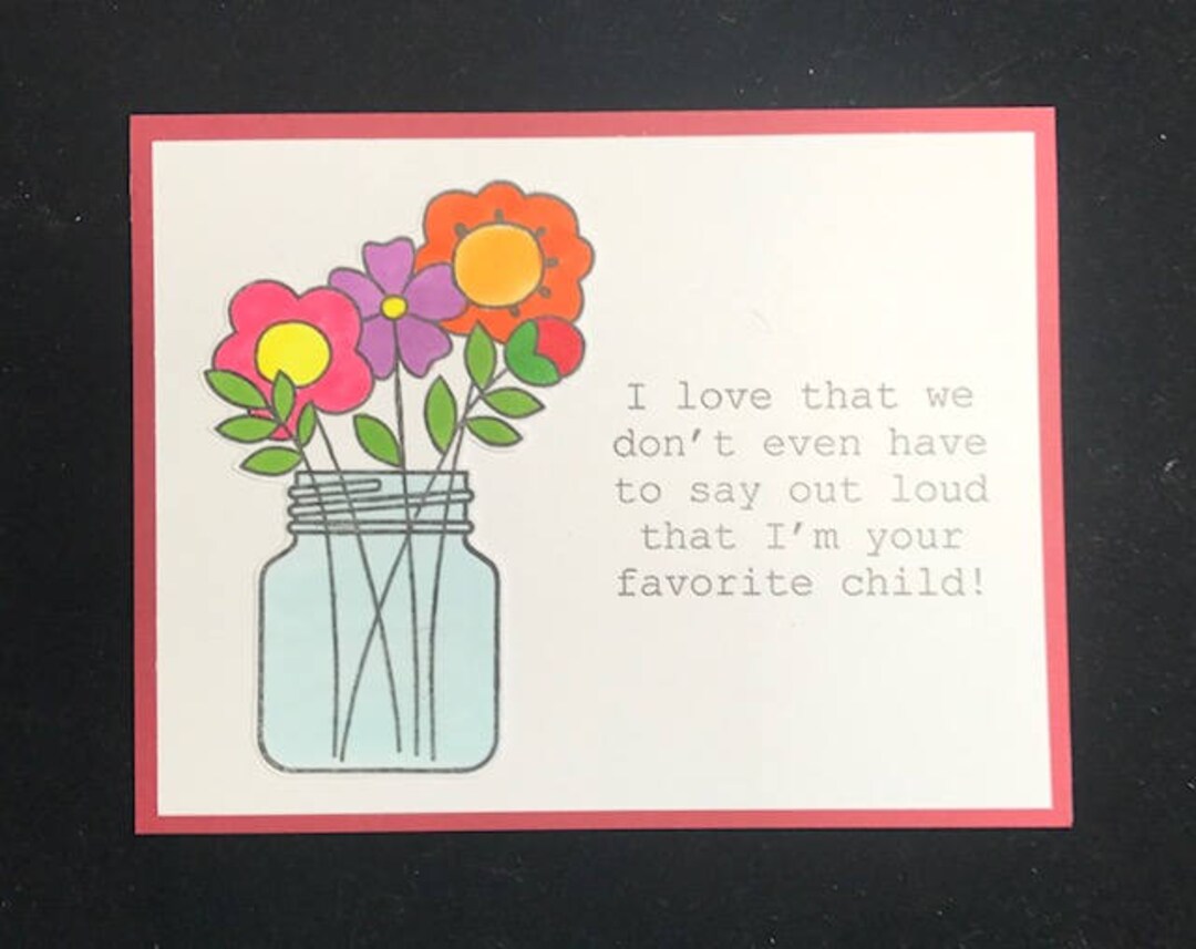 I'm Your Favorite Child Greeting Card - Etsy