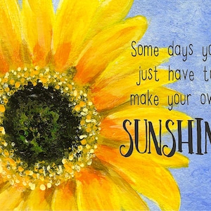 Sunflower Motivational Inspirational Quote PRINT From an - Etsy