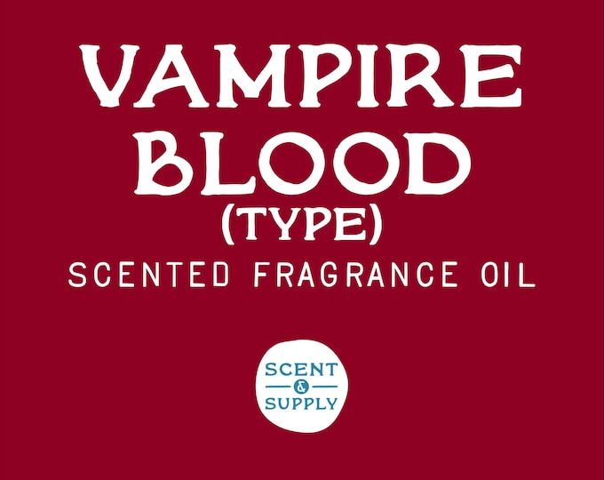 Vampire Blood (type) Premium Fragrance Oil for Crafting Making Aroma ...
