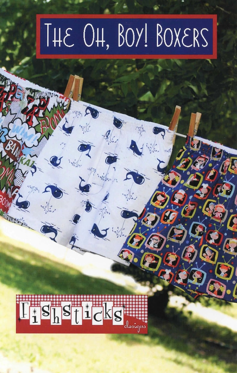 The Oh, Boy! Boxers Sewing Pattern by Fishsticks Designs Boy Sizes 2 to ...