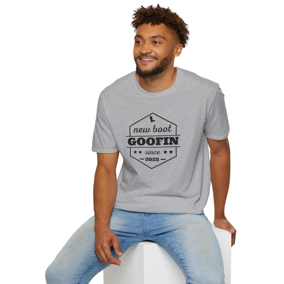 New Boot Goof'in - Unisex Softstyle T-shirt - Etsy