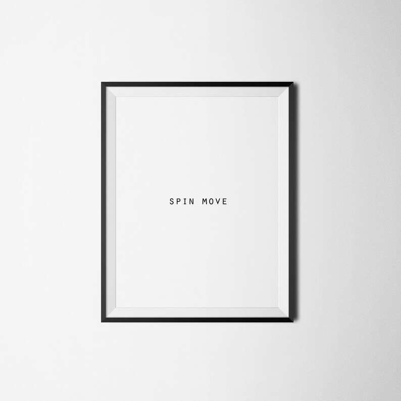 The Office TV Show Print, Spin Move, Dwight Schrute Quote, the Office ...