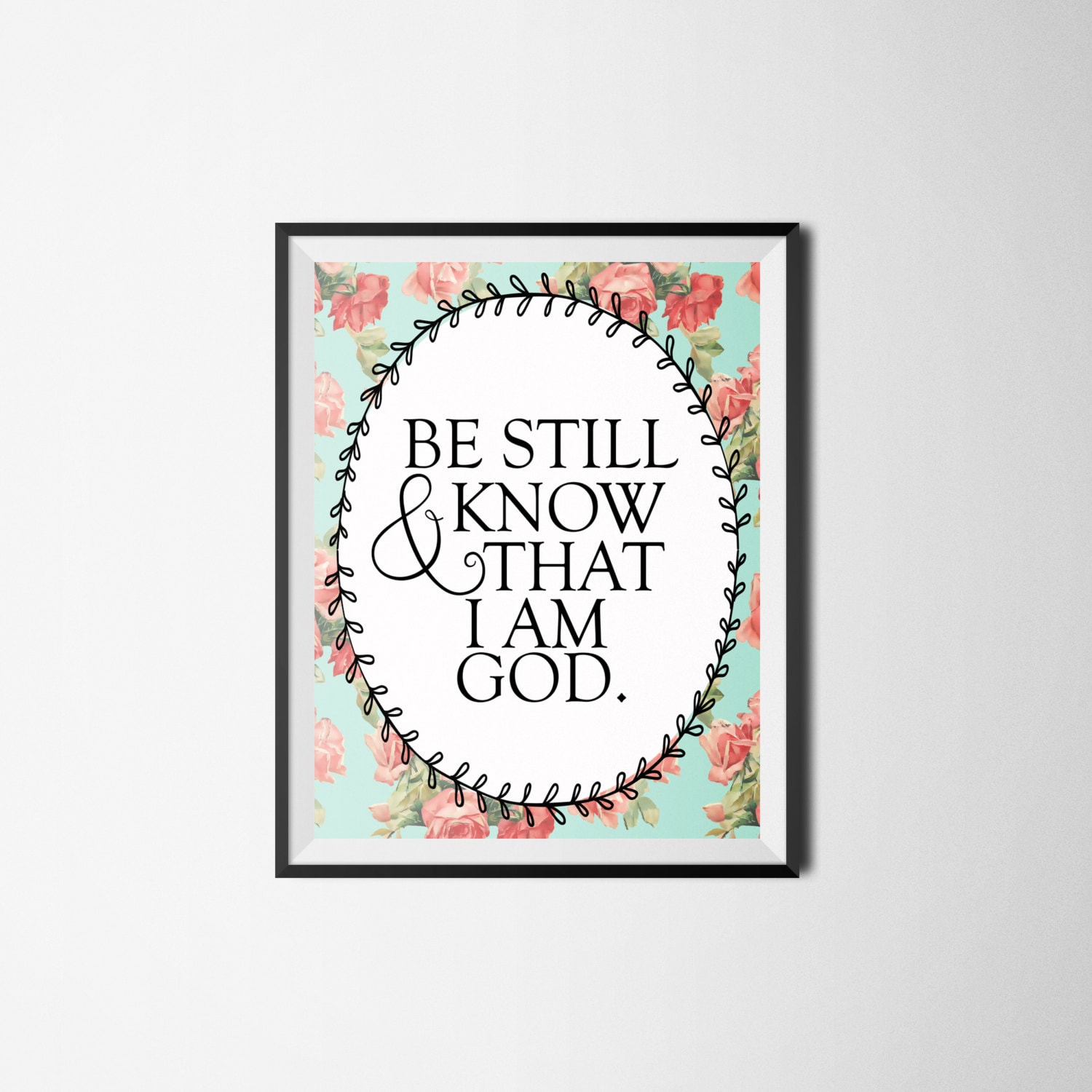 Be Still And Know That I Am God Scripture Quote Bible | Etsy