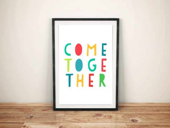 Come Together Digital Print Nursery Decor Kids Room Decor - Etsy