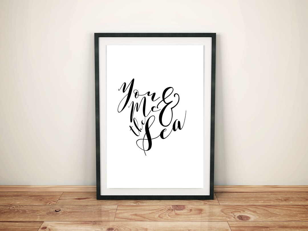You Me and the Sea, PRINTABLE Art, Home Decor, Wedding Gift, Love Quote ...