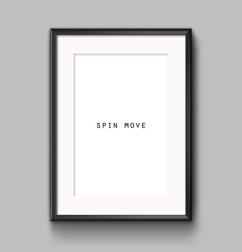 The Office TV Show Print, Spin Move, Dwight Schrute Quote, the Office ...