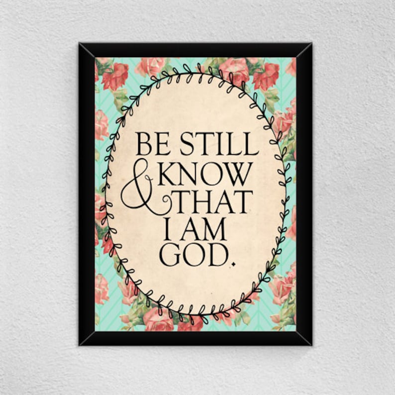 Be Still And Know That I Am God Scripture Quote Bible | Etsy