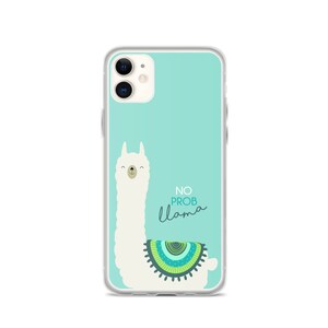 IPhone Case, No Prob Llama, Llama Phone Case, Alpaca, Funny Phone Case ...