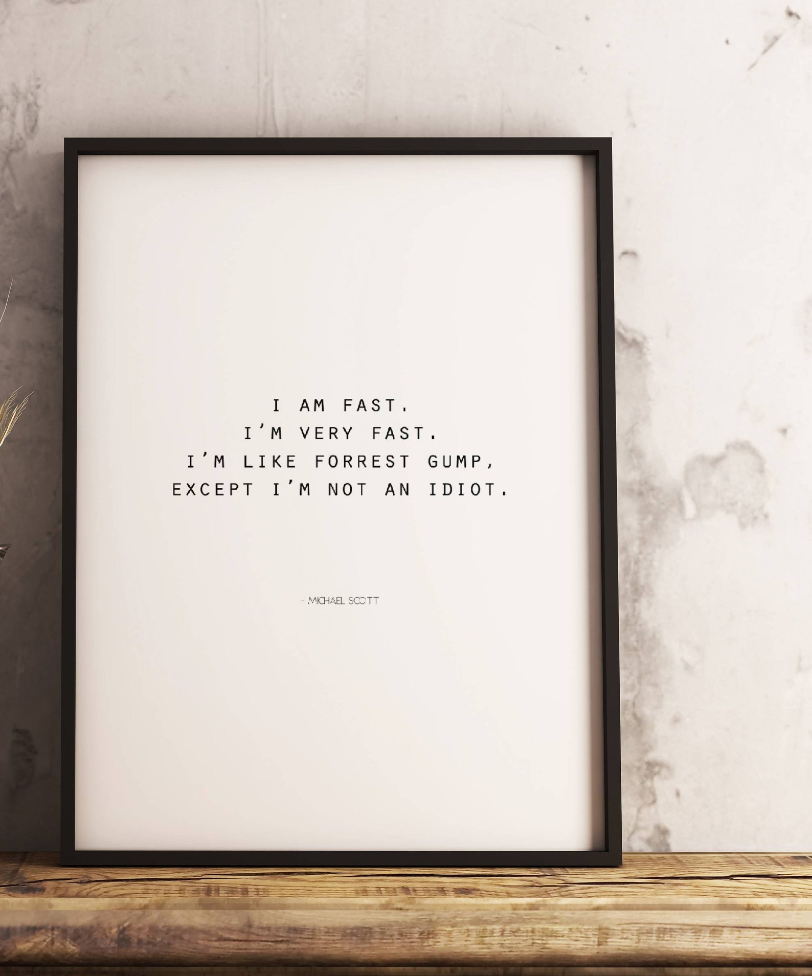 I Am Fast I'm Very Fast Michael Scott Quote the Office - Etsy