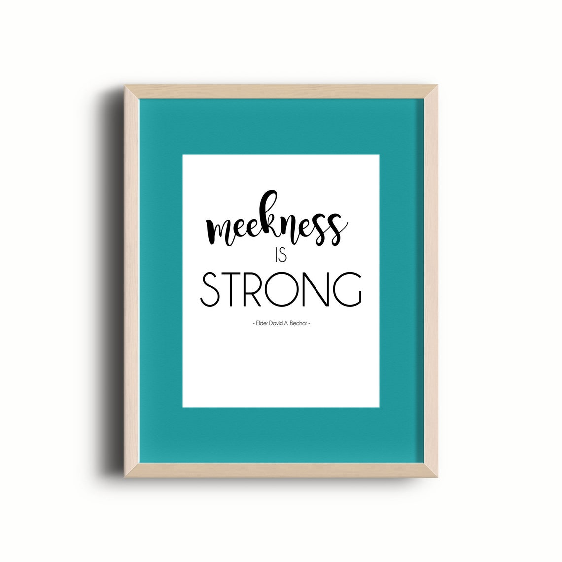 Meekness is Strong Digital Print LDS General Conference 2018 - Etsy