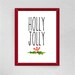 Christmas Digital Print, Holly Jolly, Christmas Printable, Christmas ...