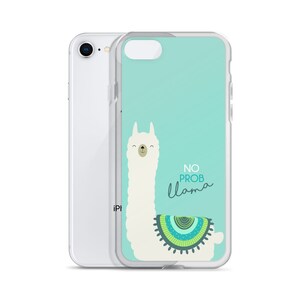 IPhone Case, No Prob Llama, Llama Phone Case, Alpaca, Funny Phone Case ...