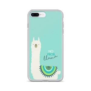 IPhone Case, No Prob Llama, Llama Phone Case, Alpaca, Funny Phone Case ...