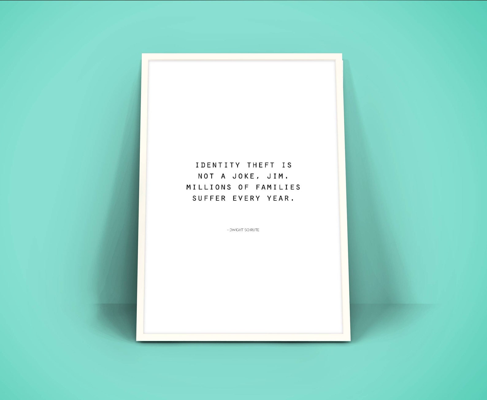 Identity Theft is Not A Joke, the Office TV Show Printable, Office ...