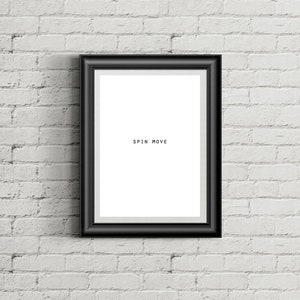The Office TV Show Print, Spin Move, Dwight Schrute Quote, the Office ...