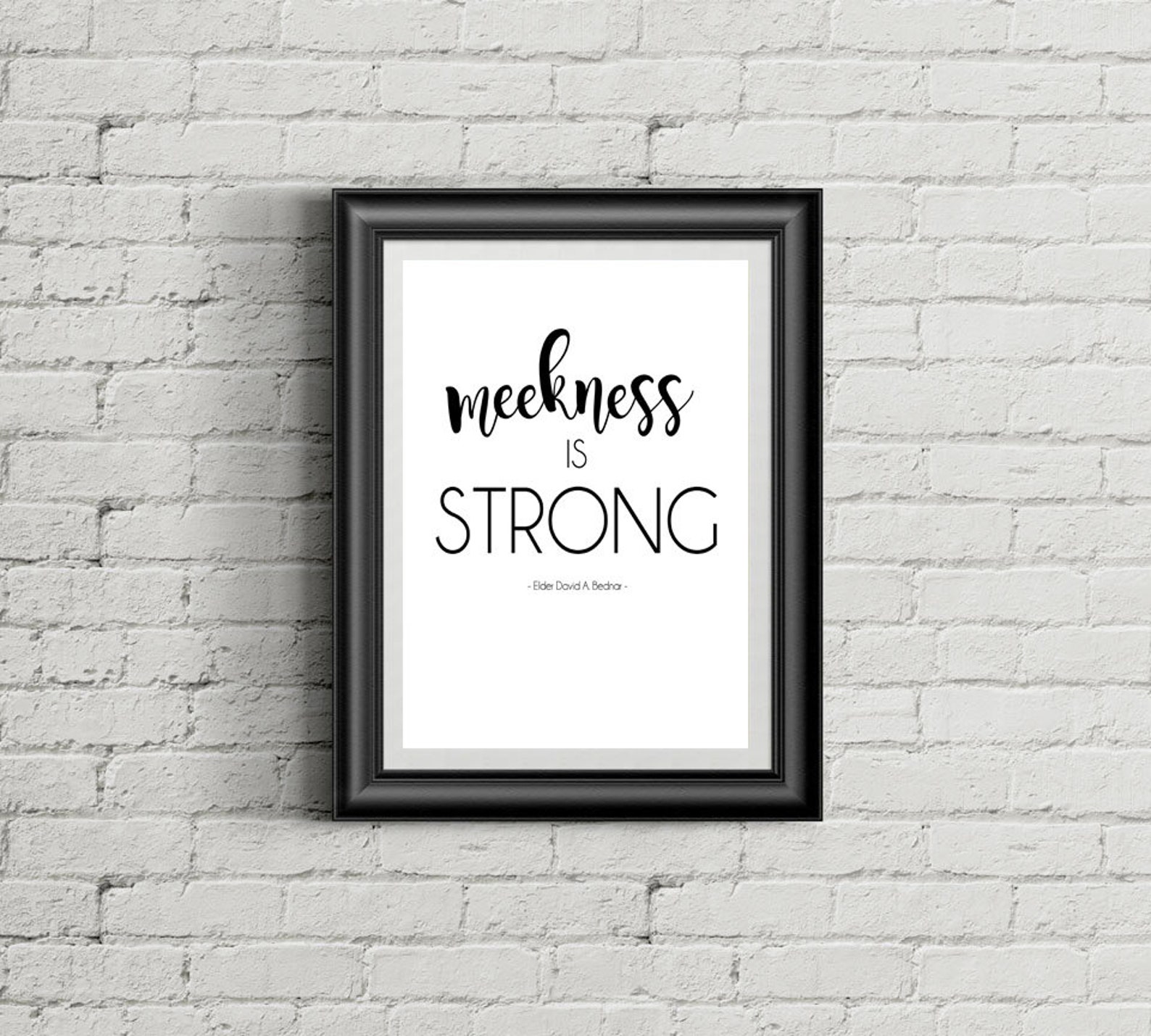 Meekness is Strong Digital Print LDS General Conference 2018 - Etsy