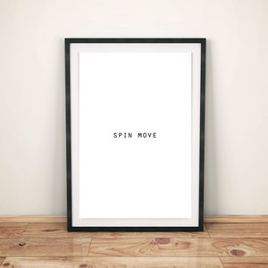 The Office TV Show Print, Spin Move, Dwight Schrute Quote, the Office ...