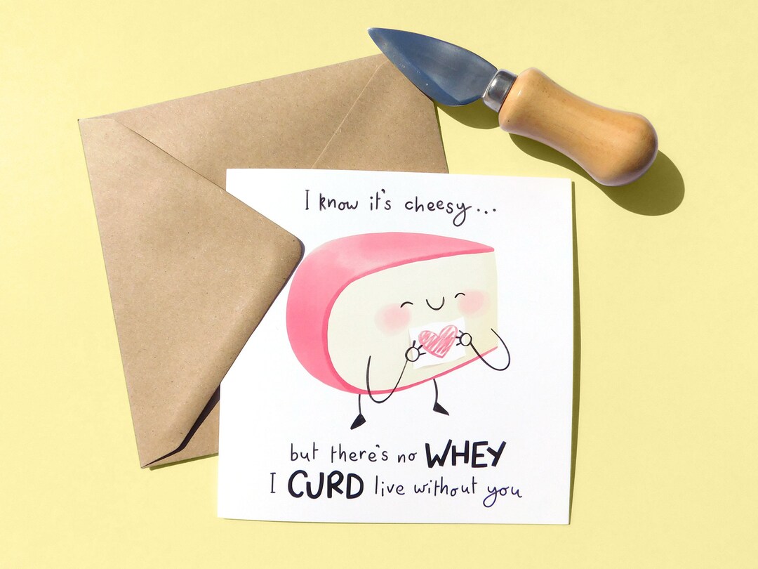 Cheesy Romantic Pun Card, Funny Love Card for Boyfriend or Girlfriend ...