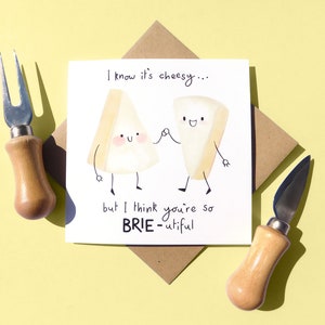 Brie Pun Card, Cute Love Card, Funny Cheese Lovers Card, Romantic Card ...