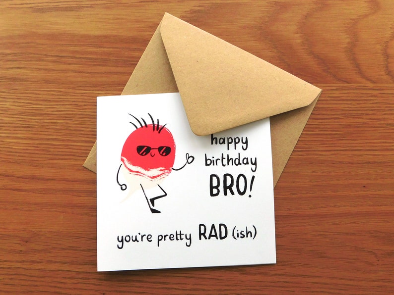 Happy Birthday Bro You're Pretty Rad ish Funny Radish - Etsy