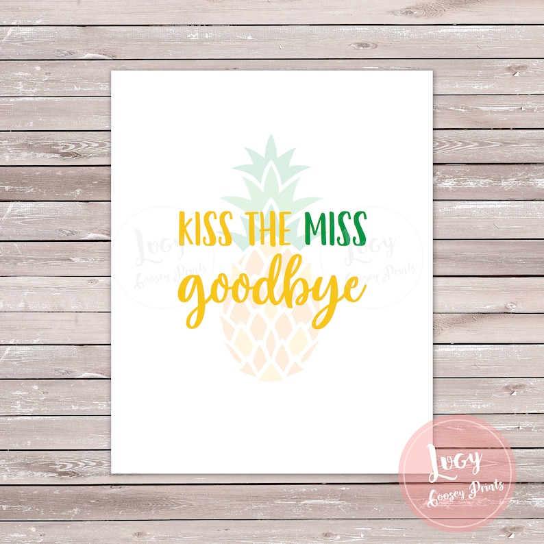 Pineapple Theme Kiss the Miss Goodbye Bridal Shower / Bachelorette ...