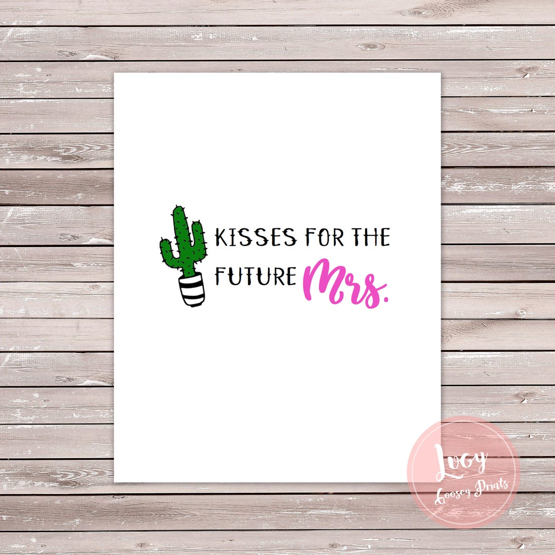 Kisses for the Future Mrs. Printable Sign, Cactus Theme, Bachelorette ...