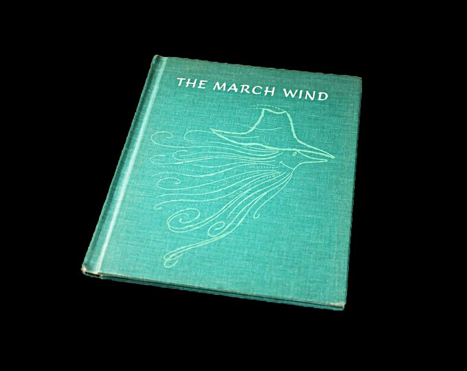 Children's Hardcover Book, the March Wind, Inez Rice, Fiction ...