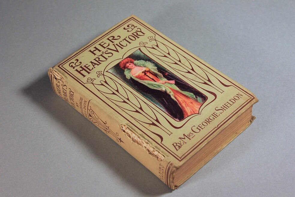 1892 Hardcover Book, Her Heart's Victory, Mrs. Georgie Sheldon, Antique ...