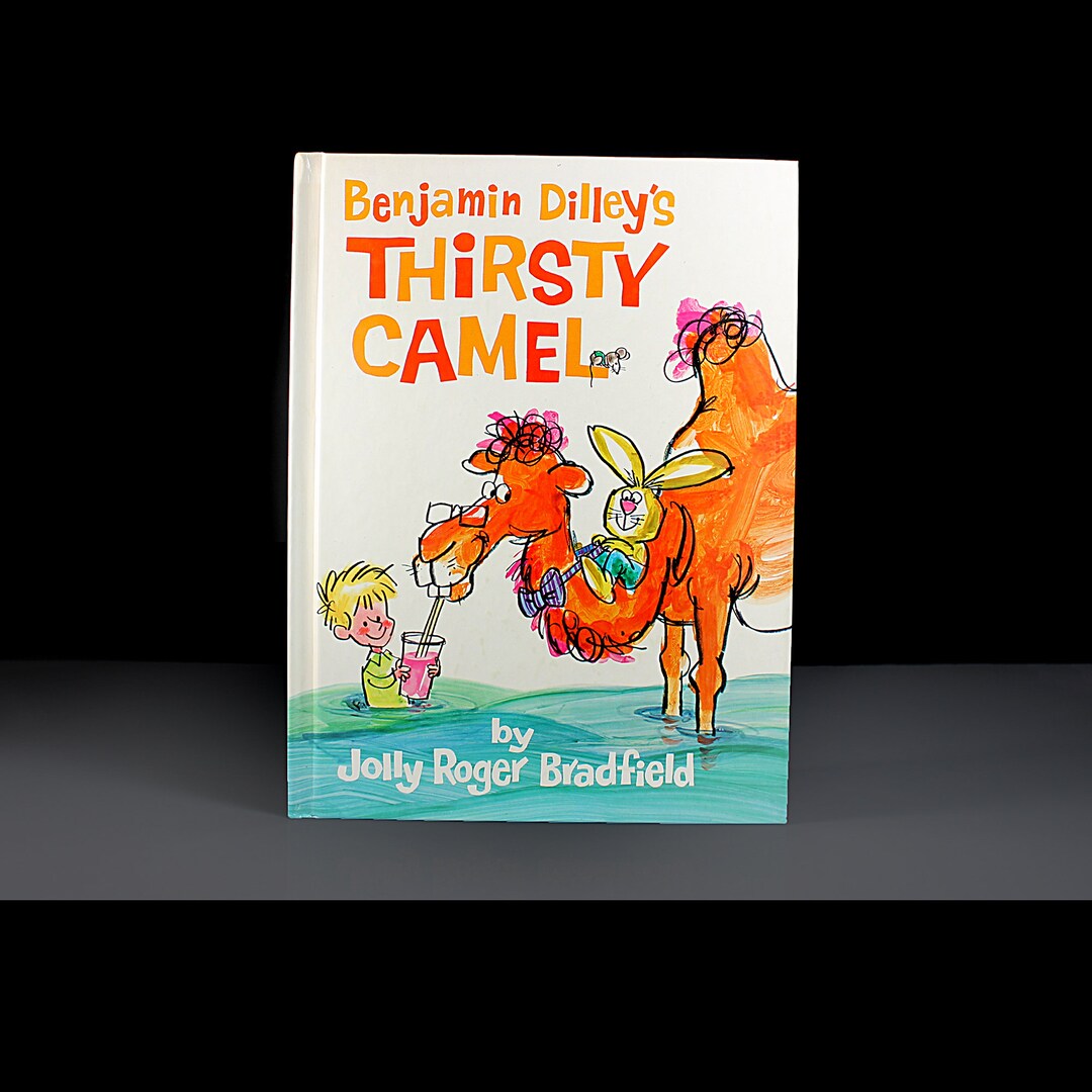 Children's Hardcover Book, Benjamin Dilley's Thirsty Camel, Jolly Roger ...