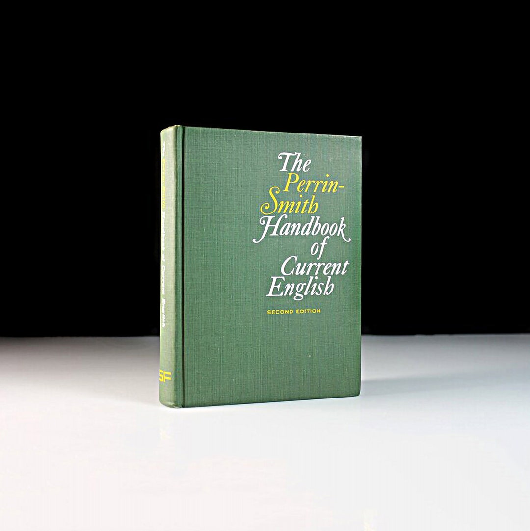 Hardcover Book, the Perrin Smith Handbook of Current English, Textbook ...