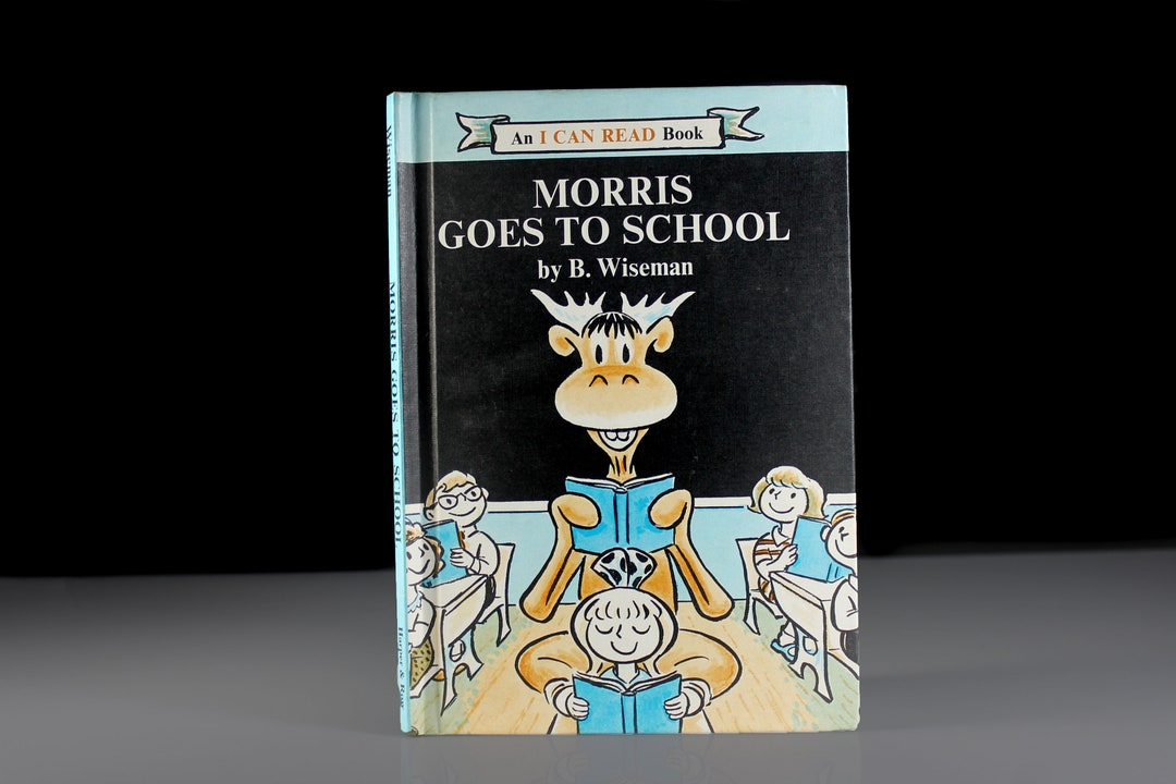 Children's Hardcover Book, Morris Goes to School, B. Wiseman, Fiction ...