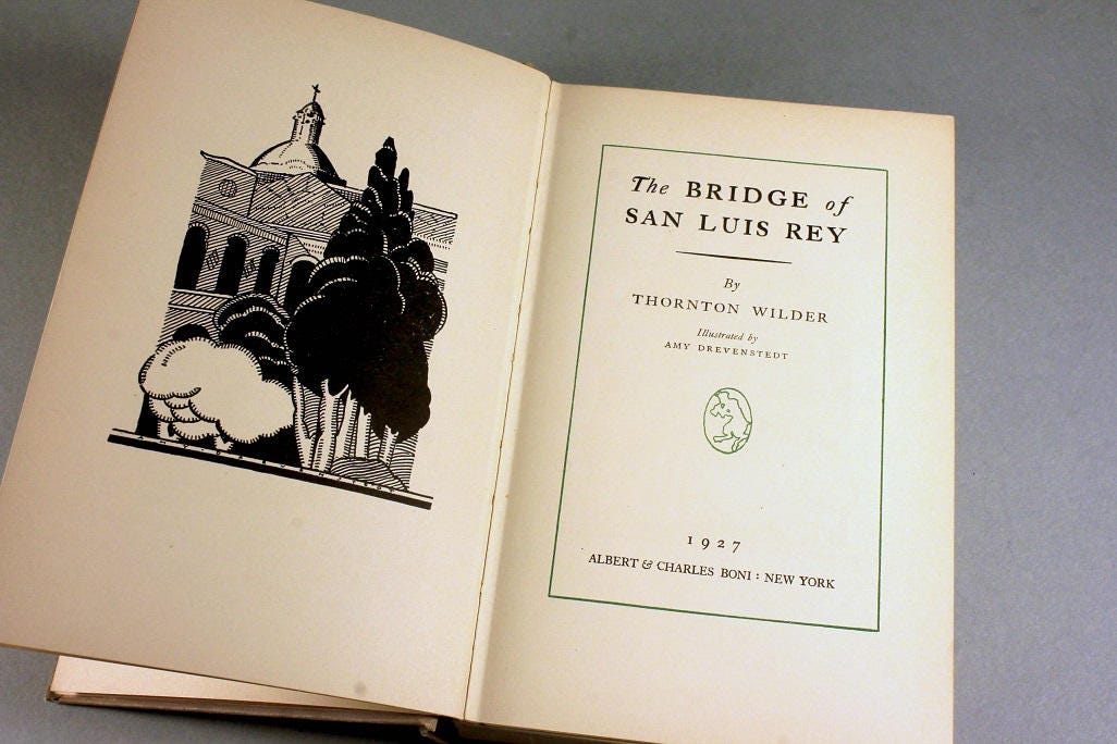 1927 Hardcover Book, The Bridge of San Luis Rey, Thornton Wilder, Novel ...