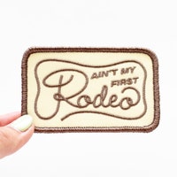 Ain't My First Rodeo - Embroidered Iron-on Patch - Western - Green and ...