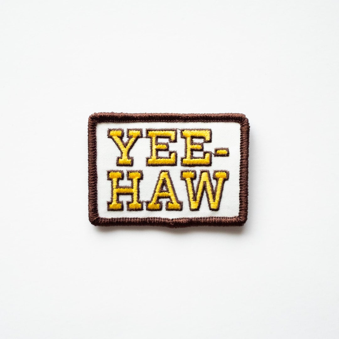 Yee-haw - Embroidered Iron-on Patch - Western - Yellow, Brown, White - Etsy